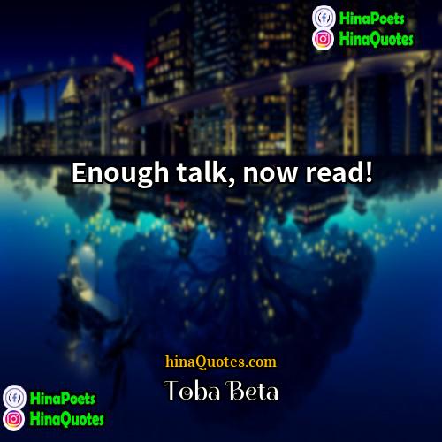 38 Toba Beta Quotes | HinaQuotes